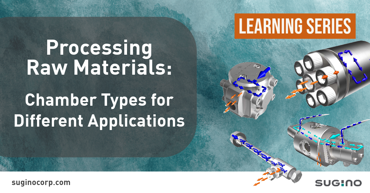 Processing Raw Materials - Chamber Types